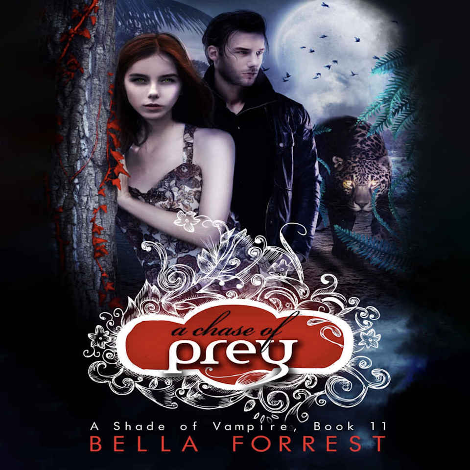 A Shade of Vampire 11: A Chase of Prey by Bella Forrest - Audiobook