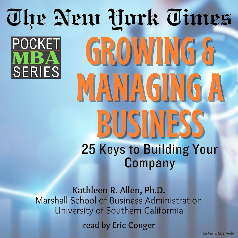 The New York Times Pocket MBA Series: Growing & Managing a Business by ...