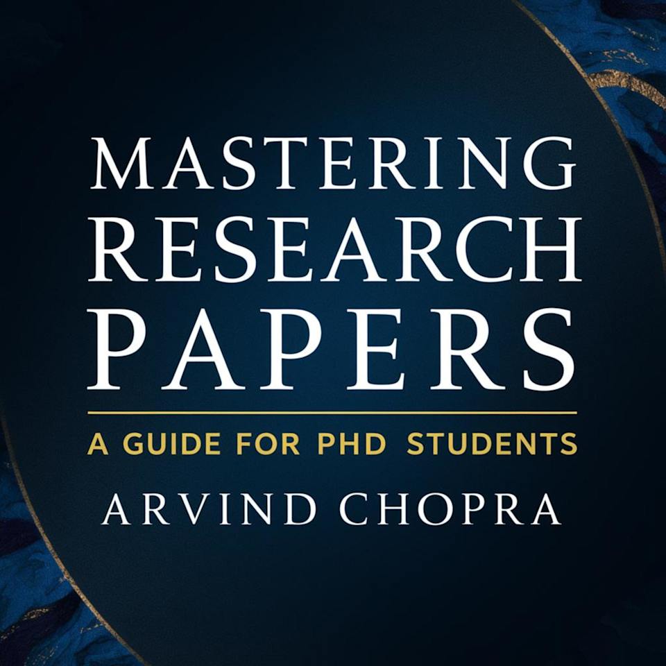 Mastering Research Papers by Arvind Chopra - Audiobook