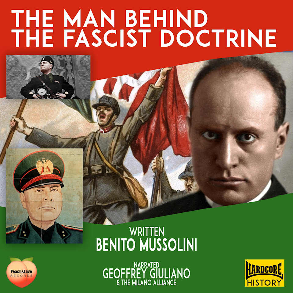 The Man Behind The Fascist Doctrine by Benito Mussolini - Audiobook