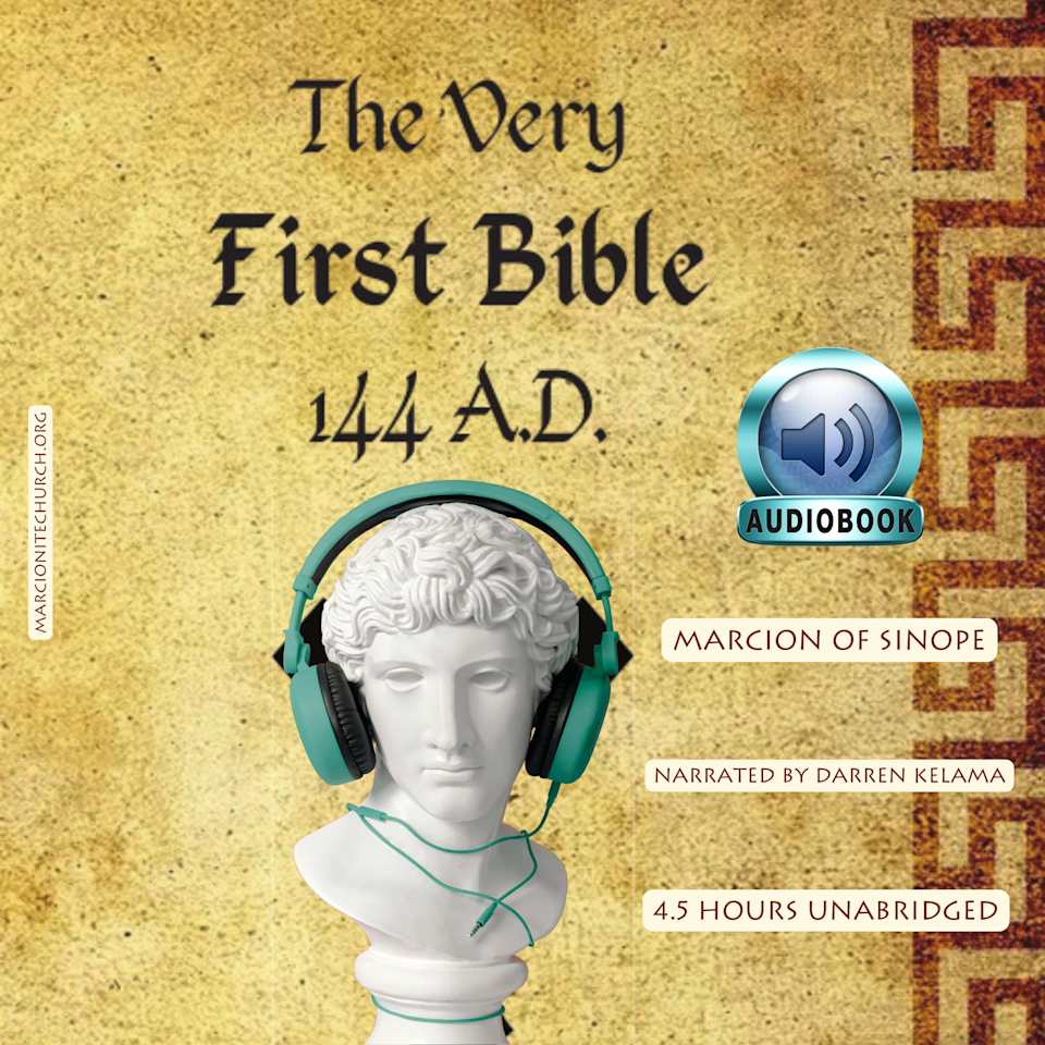 The Very First Bible by Marcion of Sinope - Audiobook