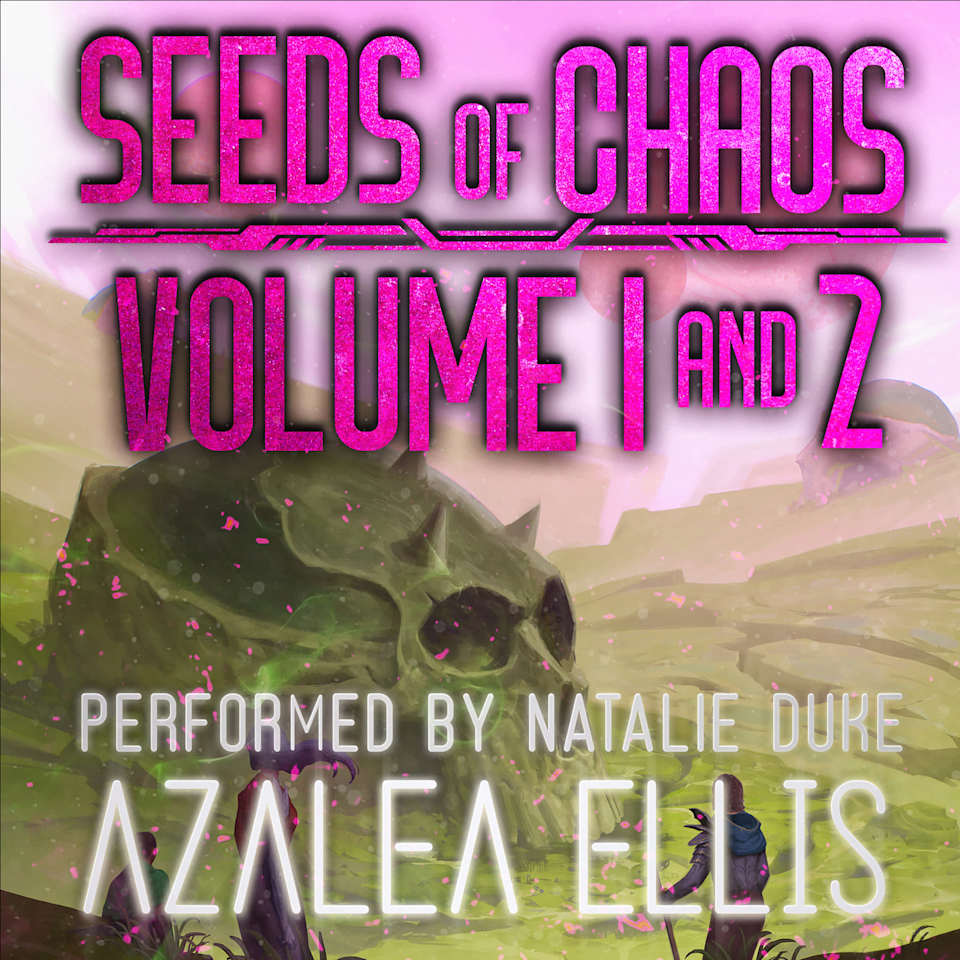 Seeds of Chaos Omnibus by Azalea Ellis - Audiobook