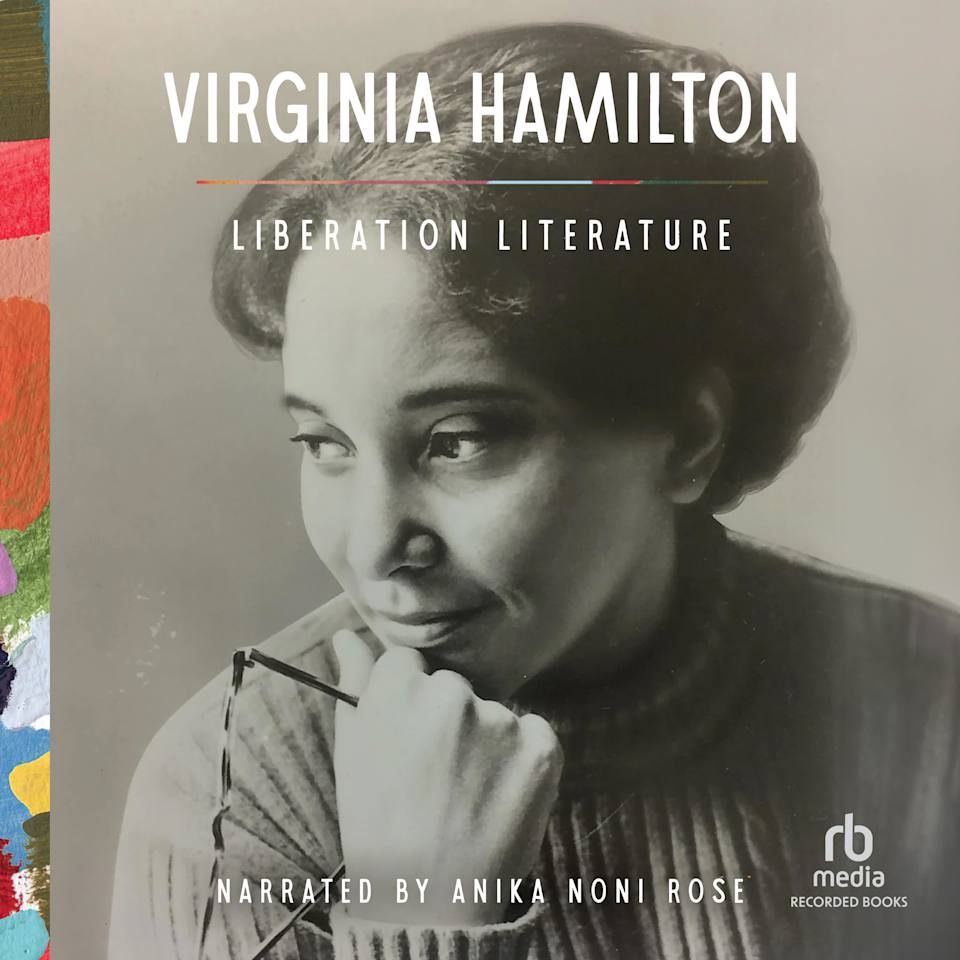 Liberation Literature by Laura Pegram & Virginia Hamilton - Audiobook
