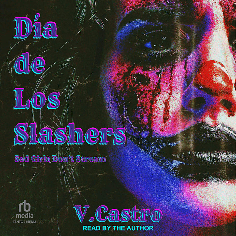 Dia de Los Slashers by V. Castro - Audiobook