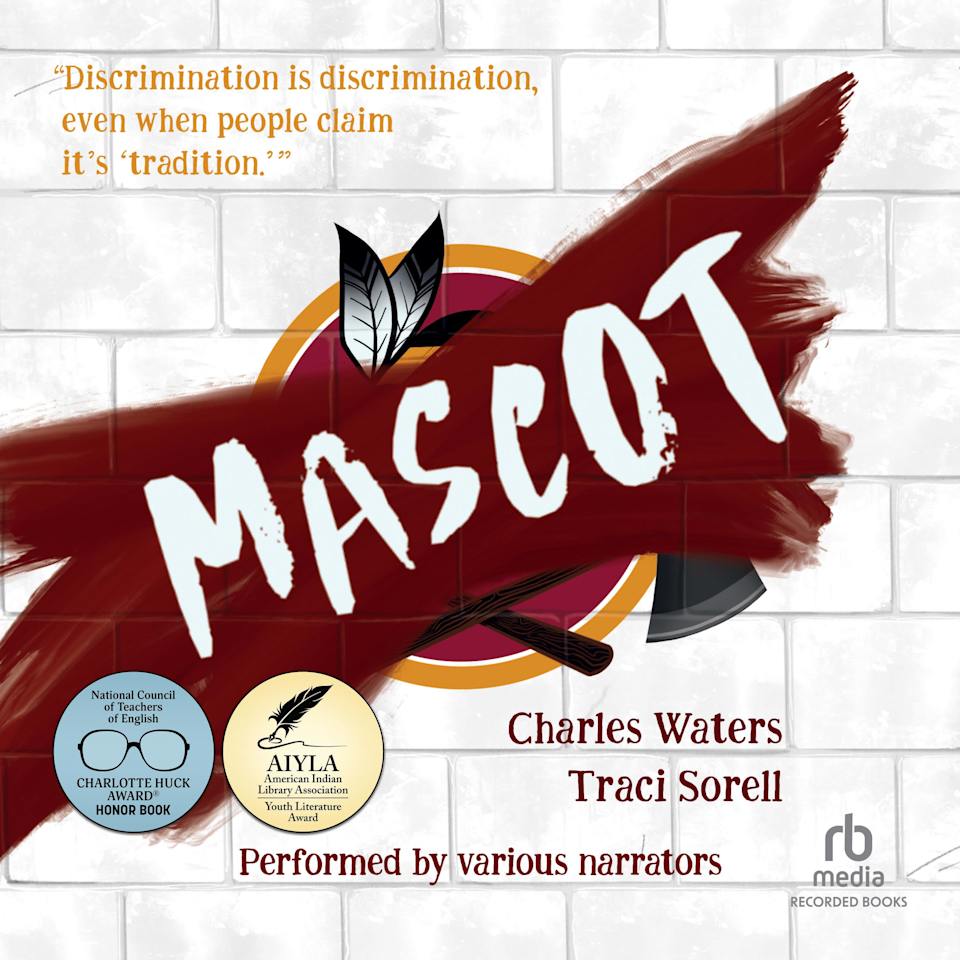 Mascot by Charles Waters & Traci Sorell - Audiobook