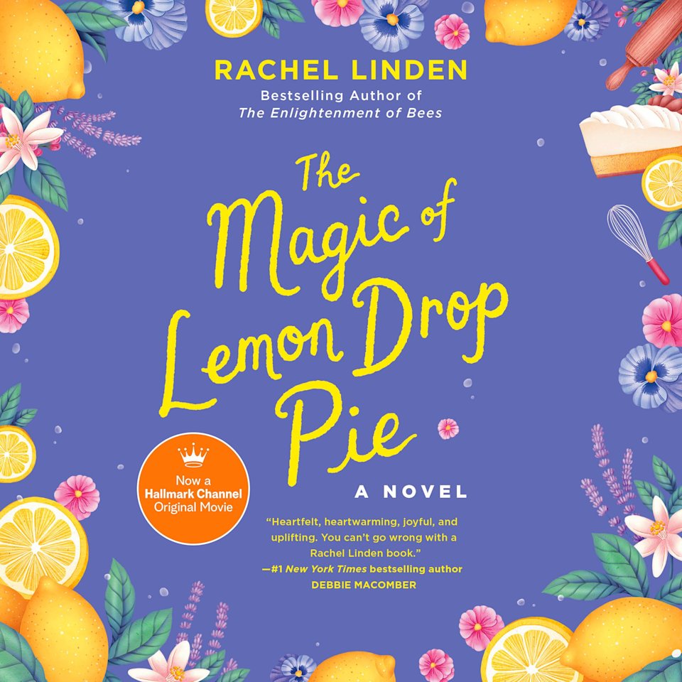 The Magic of Lemon Drop Pie by Rachel Linden - Audiobook