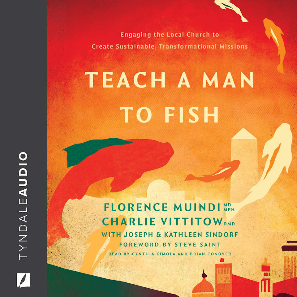 Teach a Man to Fish by Charlie Vittitow & Florence Muindi - Audiobook