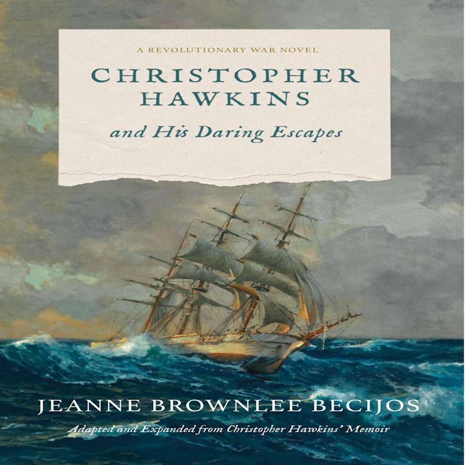 Christopher Hawkins and His Daring Escapes by Jeanne Becijos - Audiobook