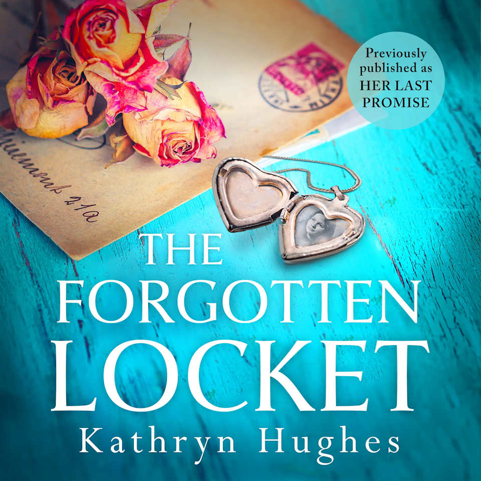 The Forgotten Locket by Kathryn Hughes - Audiobook