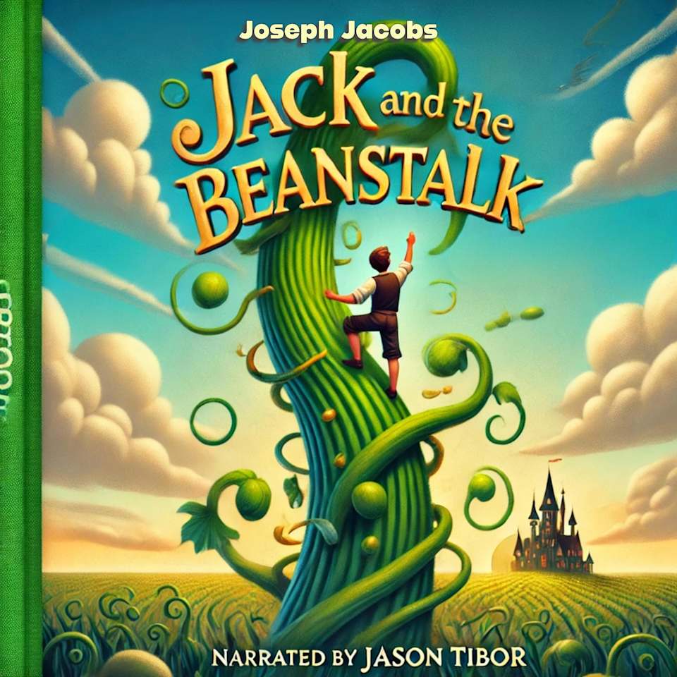 Jack and the Beanstalk by Joseph Jacobs - Audiobook
