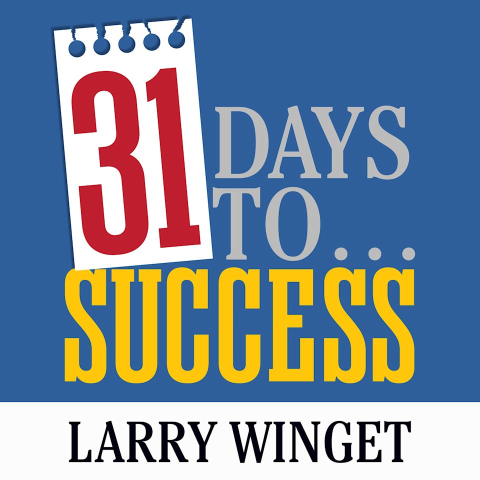 31 Days to Success by Larry Winget - Audiobook