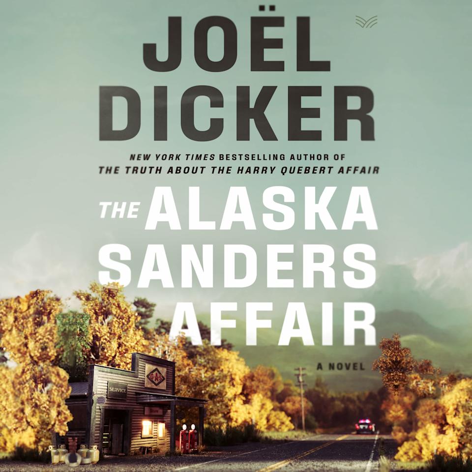 The Alaska Sanders Affair by Joël Dicker - Audiobook