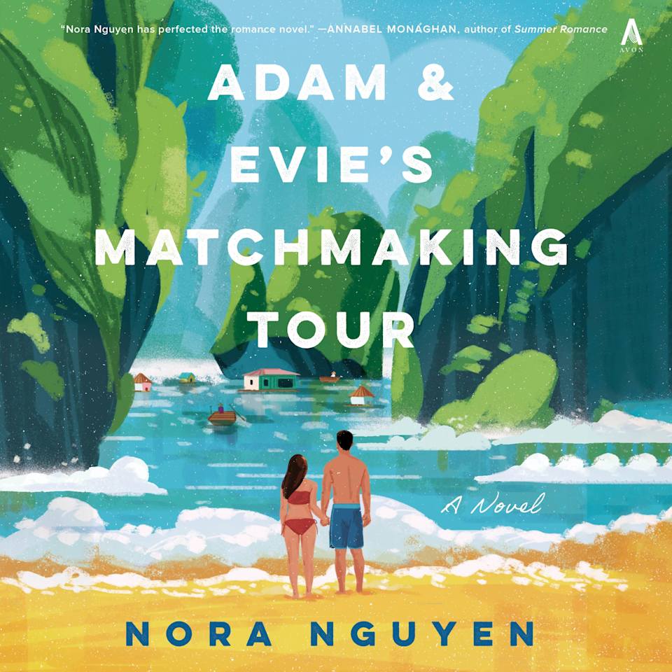Adam & Evie's Matchmaking Tour by Nora Nguyen - Audiobook