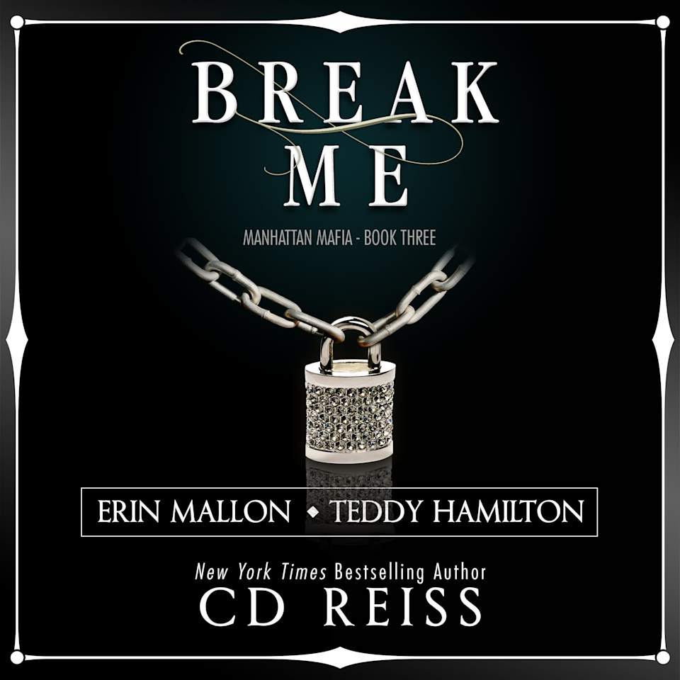 Break Me by CD Reiss - Audiobook