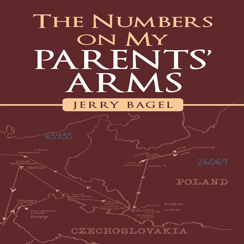 The Numbers on My Parents’ Arms by Jerry Bagel - Audiobook