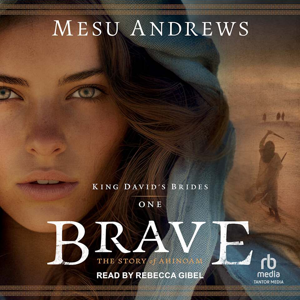 Brave by Mesu Andrews - Audiobook