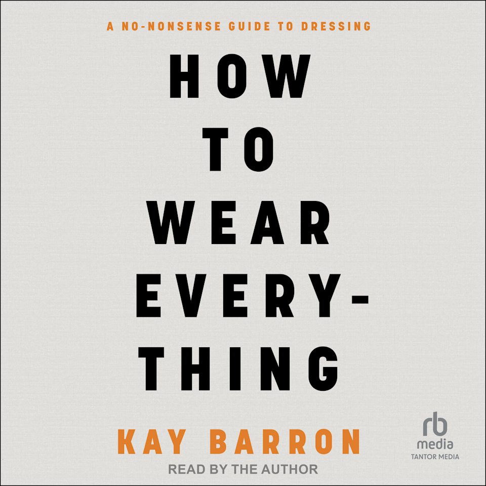 How to Wear Everything by Kay Barron - Audiobook