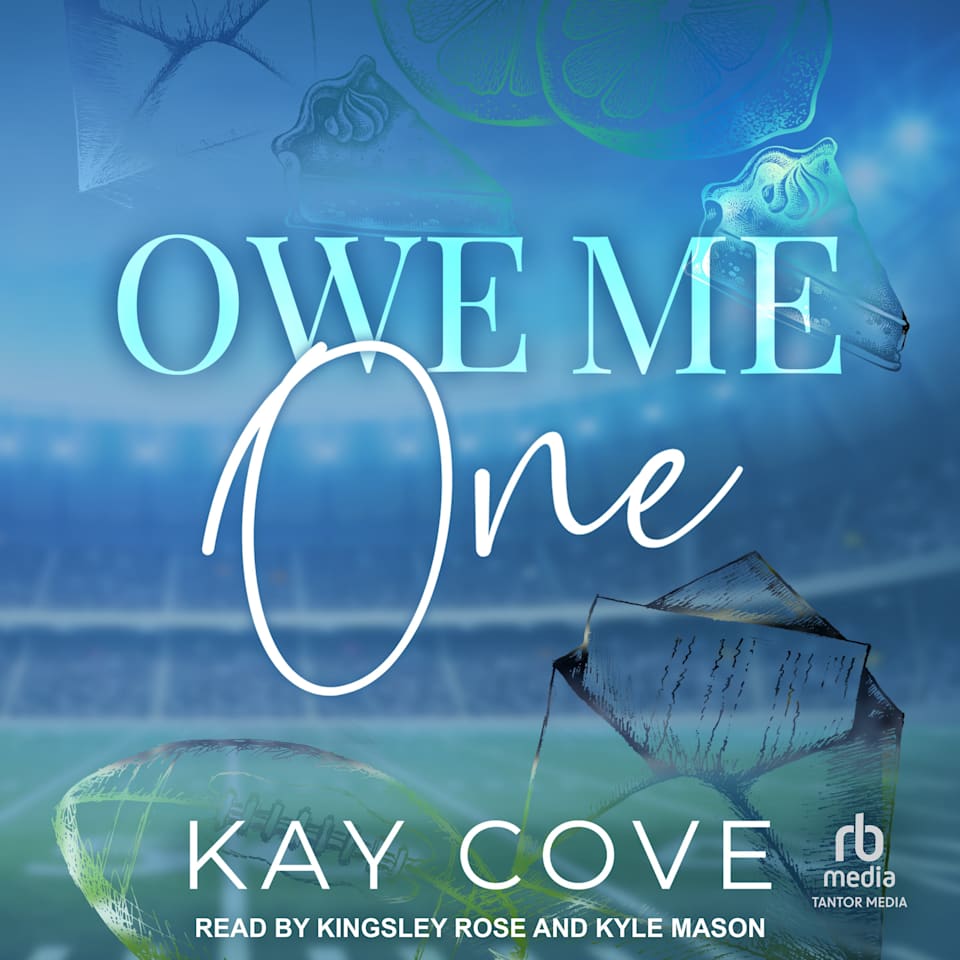 Owe Me One by Kay Cove - Audiobook