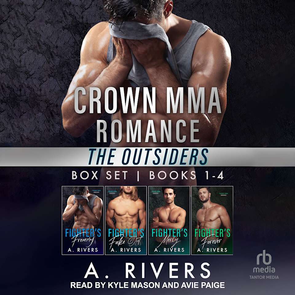 Crown MMA Romance - The Outsiders Series by A. Rivers - Audiobook