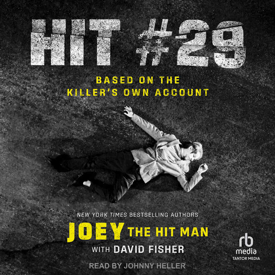 Hit # 29 by David Fisher & Joey the Hit Man - Audiobook