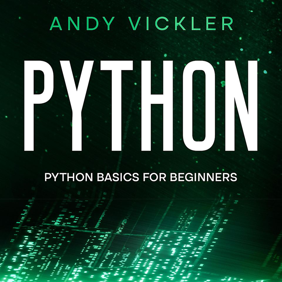 Python by Andy Vickler - Audiobook