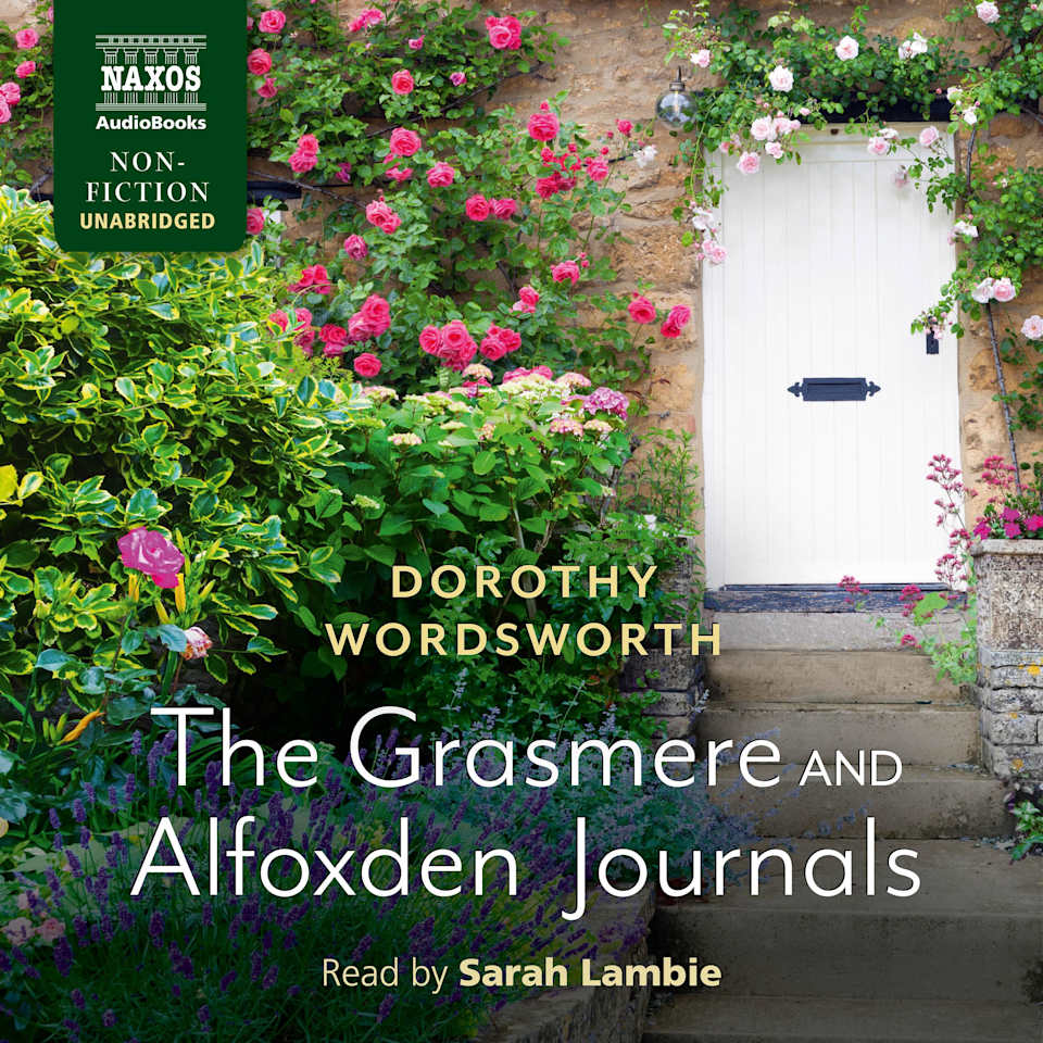 The Grasmere and Alfoxden Journals by Dorothy Wordsworth - Audiobook
