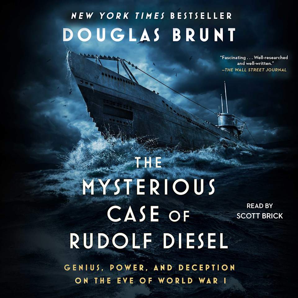 The Mysterious Case of Rudolf Diesel by Douglas Brunt - Audiobook