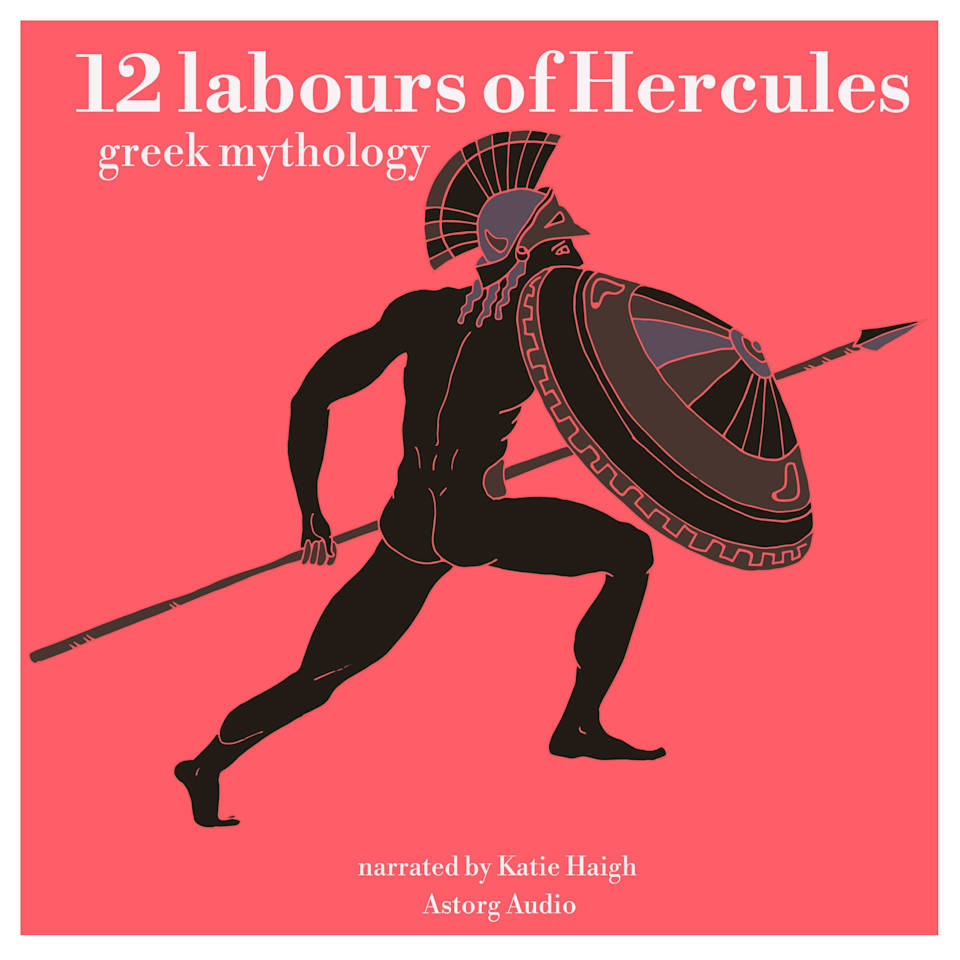 12 Labours of Hercules, a Greek Myth by James Gardner - Audiobook