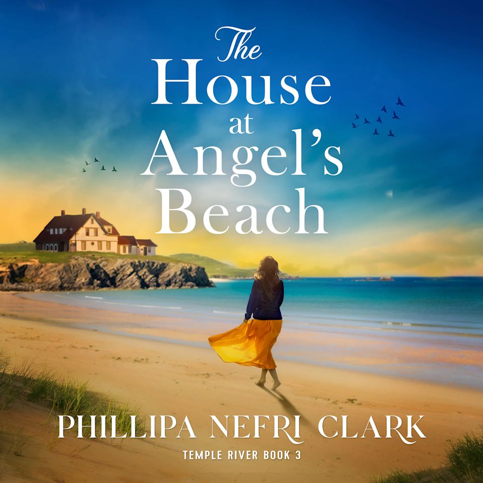 The House at Angel's Beach by Phillipa Nefri Clark - Audiobook