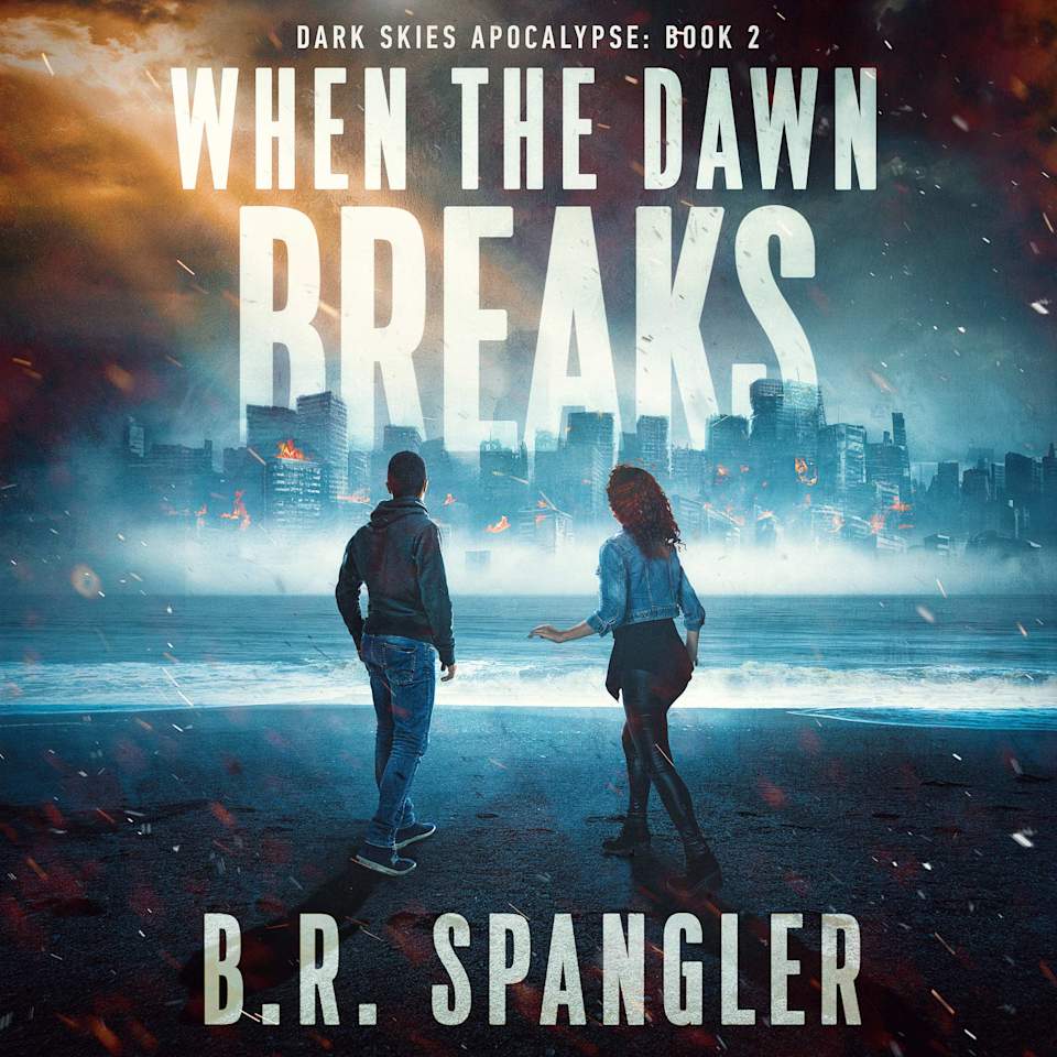 When the Dawn Breaks by B.R. Spangler - Audiobook