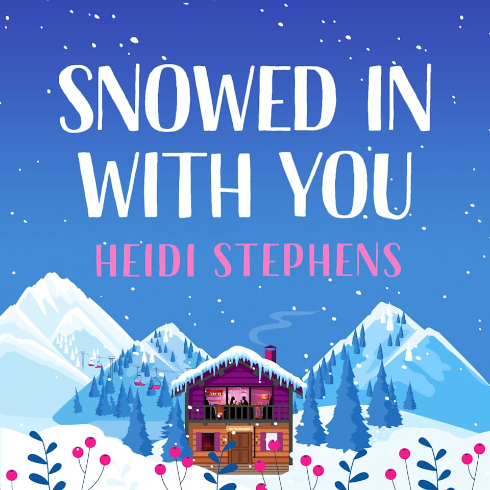 Snowed In with You by Heidi Stephens - Audiobook