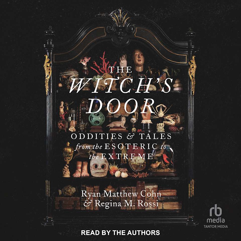 The Witch's Door by Regina M. Rossi & Ryan Matthew Cohn - Audiobook