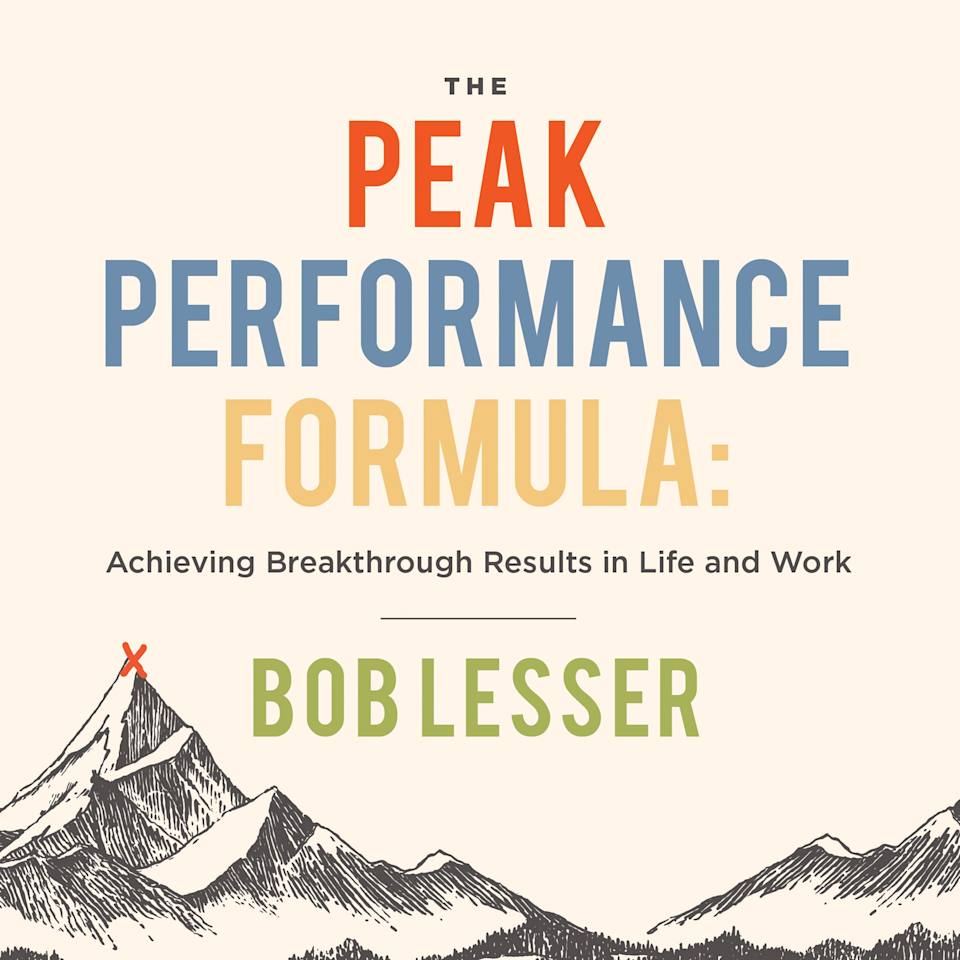 The Peak Performance Formula by Bob Lesser - Audiobook