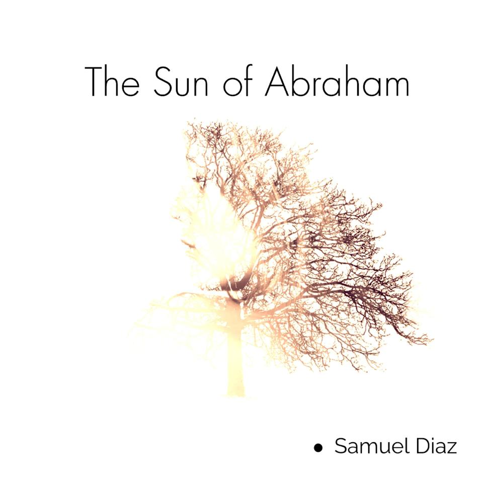 The Sun of Abraham by Samuel Diaz - Audiobook
