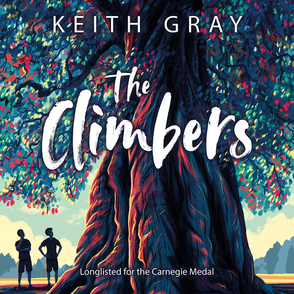 The Climbers by Keith Gray - Audiobook