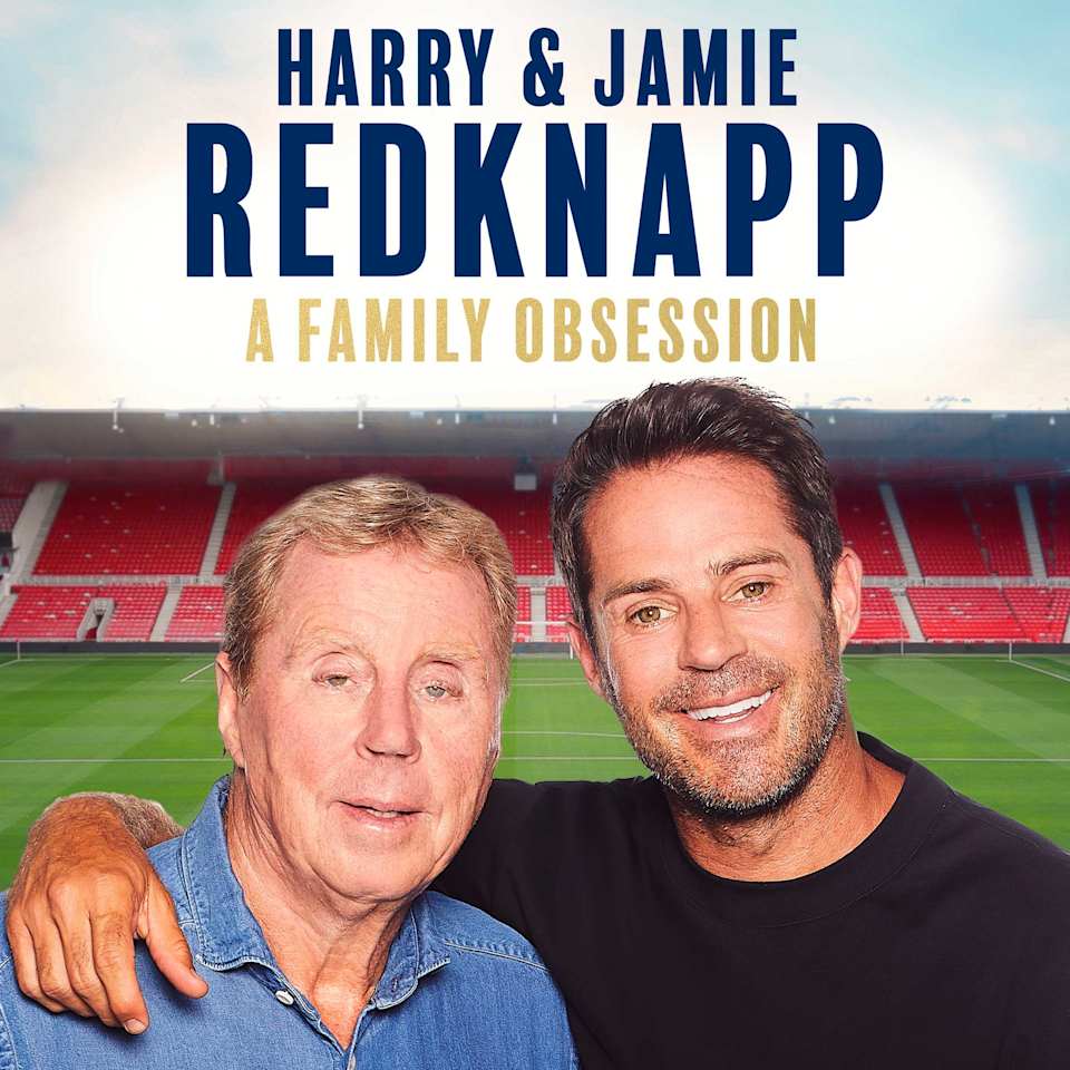 A Family Obsession by Harry Redknapp & Jamie Redknapp - Audiobook