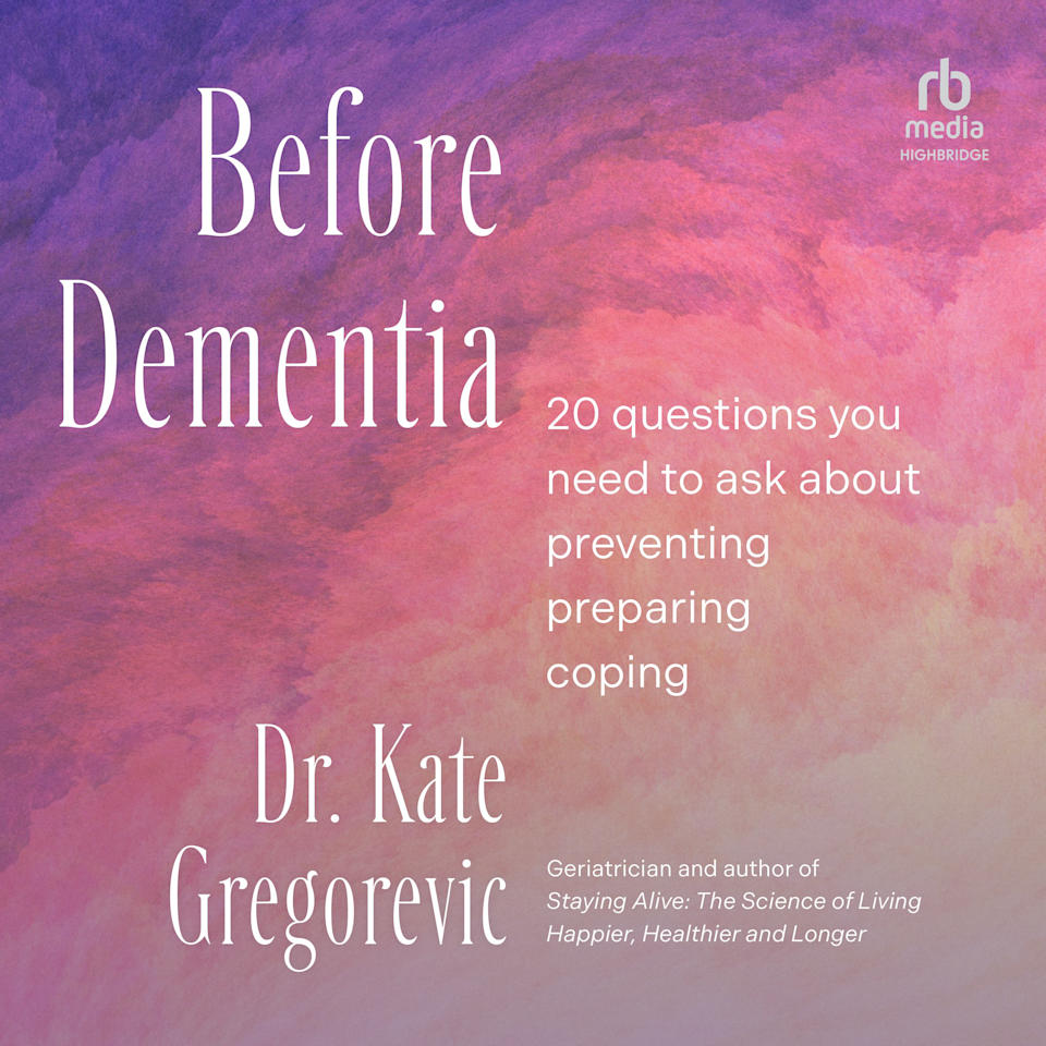 Before Dementia by Kate Gregorevic - Audiobook