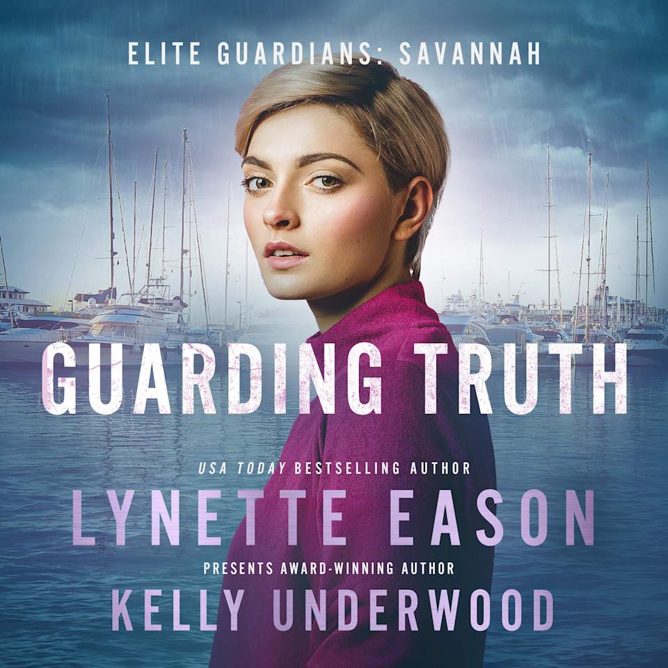 Guarding Truth by Kelly Underwood & Lynette Eason - Audiobook