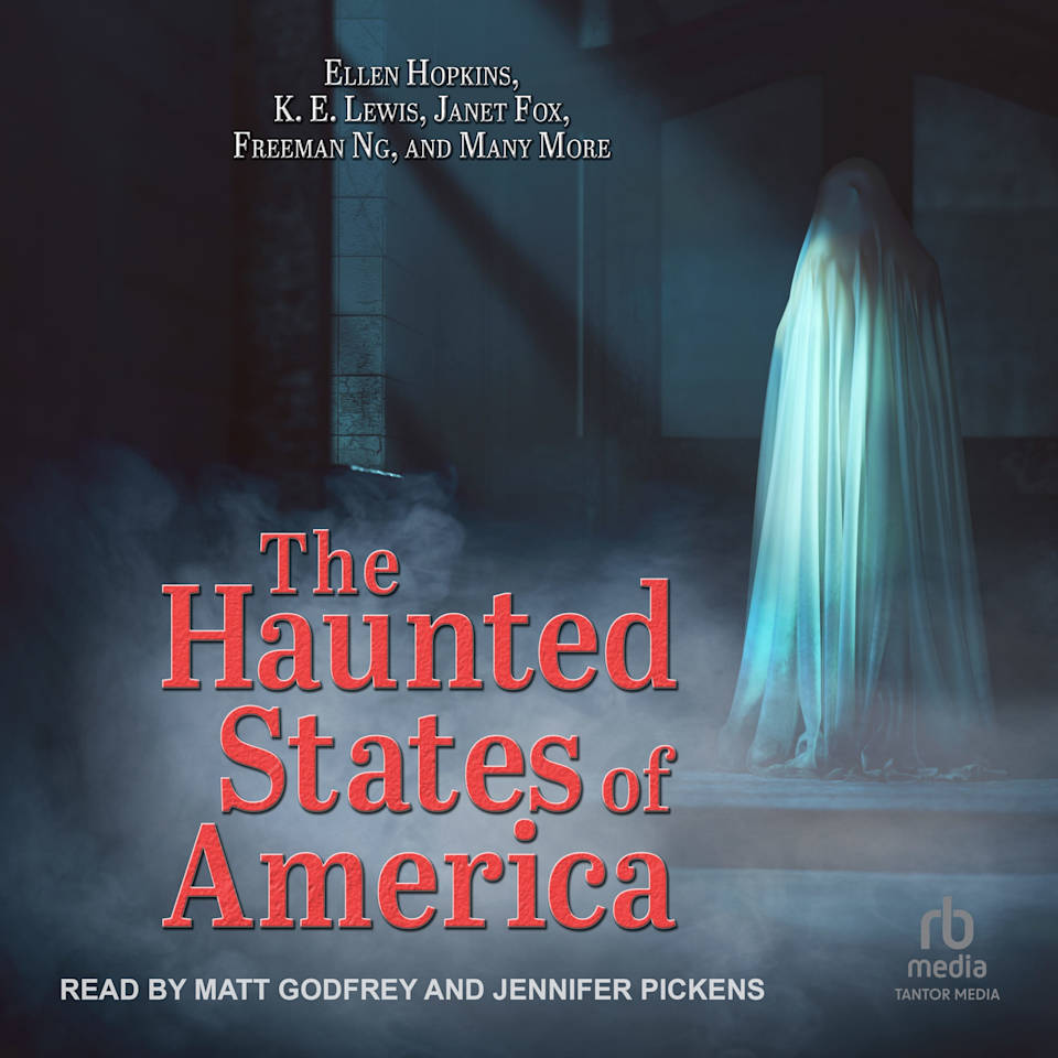 The Haunted States of America by Collected Authors - Audiobook