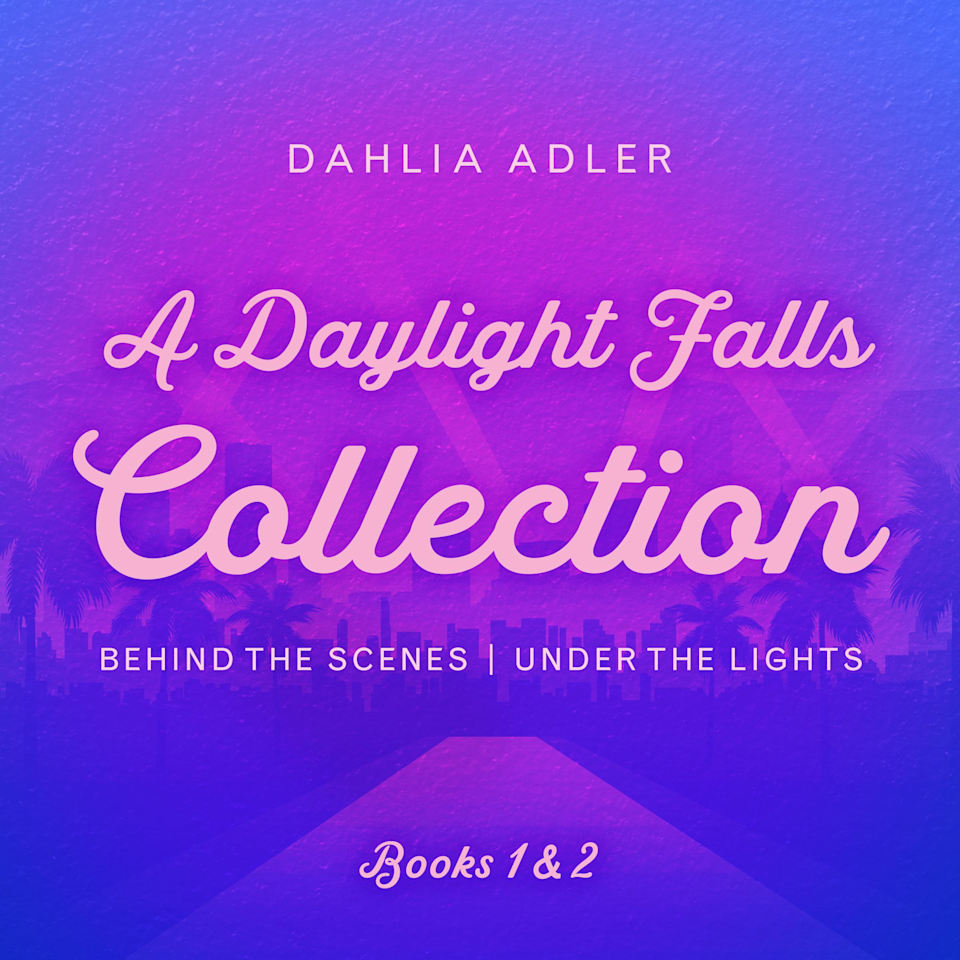 Daylight Falls Collection by Dahlia Adler - Audiobook