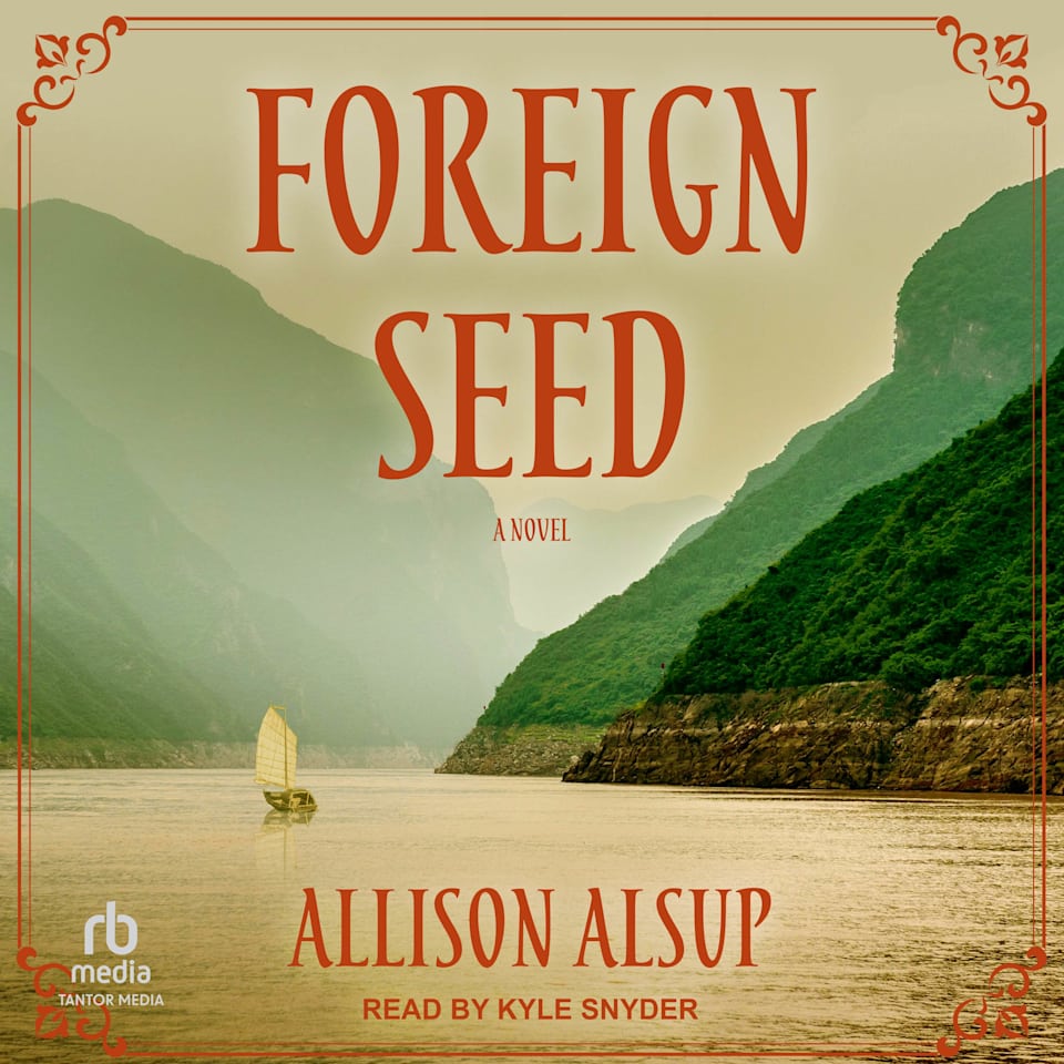 Foreign Seed by Allison Alsup - Audiobook