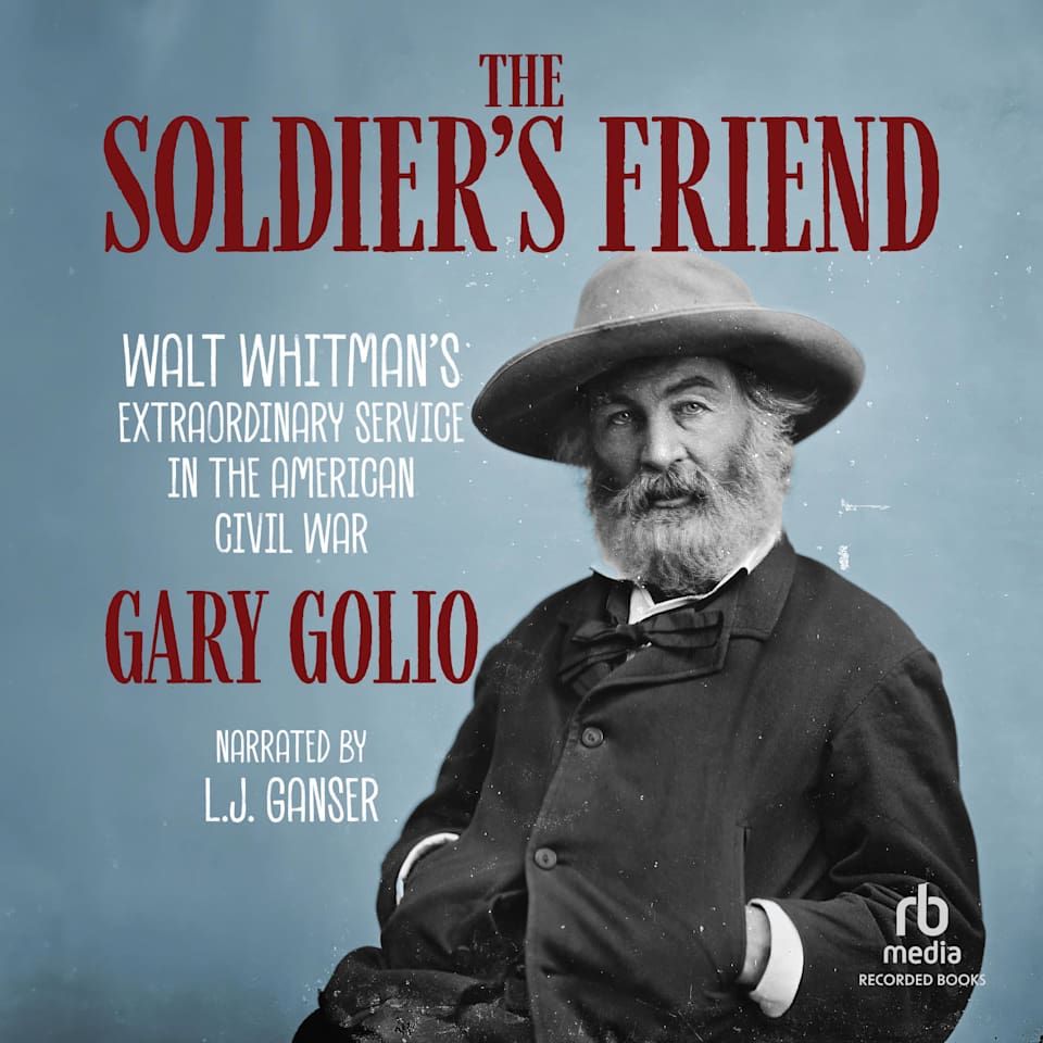 The Soldier's Friend by E. B. Lewis & Gary Golio - Audiobook