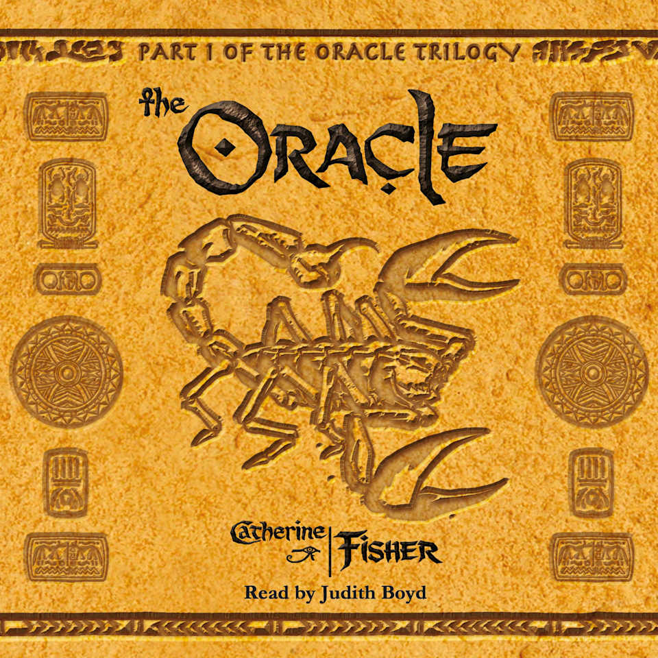 The Oracle - The Oracle Trilogy (Unabridged) by Catherine Fisher ...