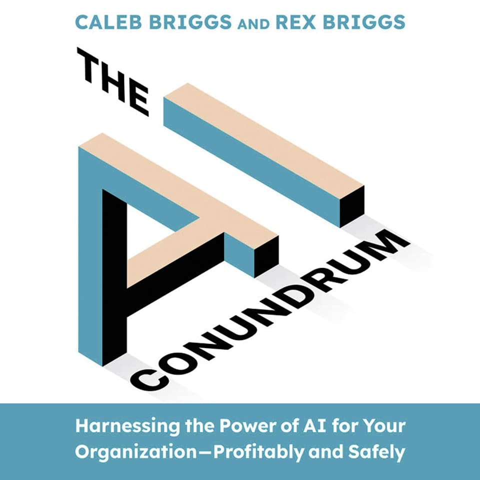 The AI Conundrum by Caleb Briggs & Rex Briggs - Audiobook