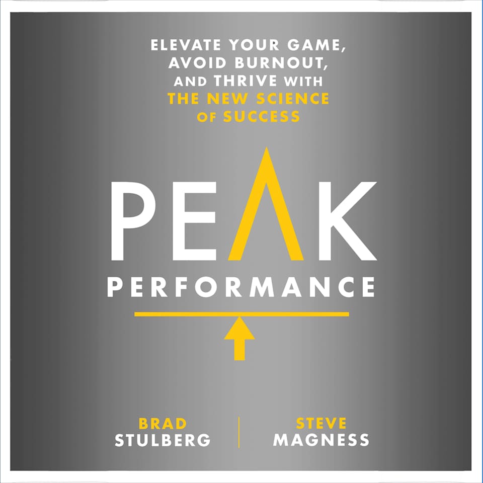 Peak Performance by Brad Stulberg & Steve Magness - Audiobook