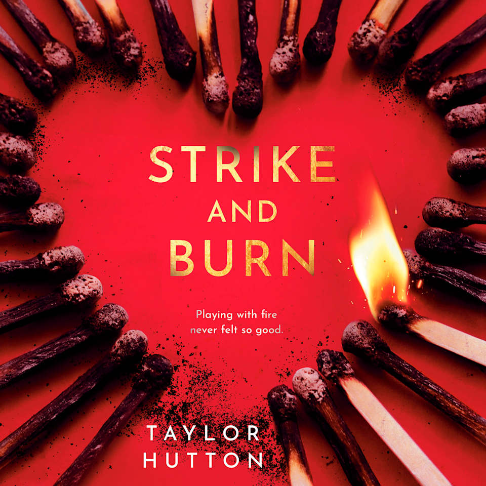 Strike and Burn by Taylor Hutton - Audiobook