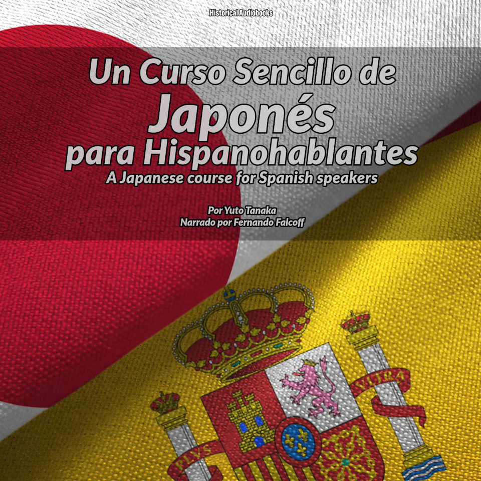 Un Curso Sencillo de Japonés para Hispanohablantes by Yuto Tanaka ...