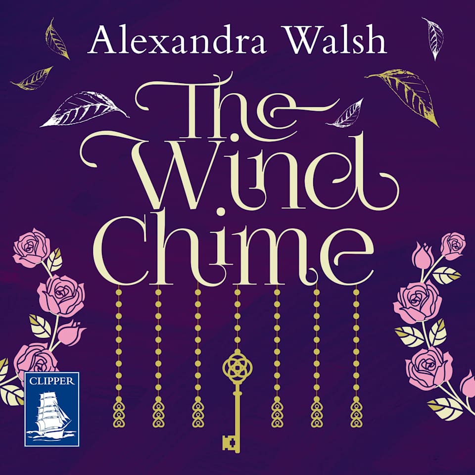 The Wind Chime by Alexandra Walsh - Audiobook