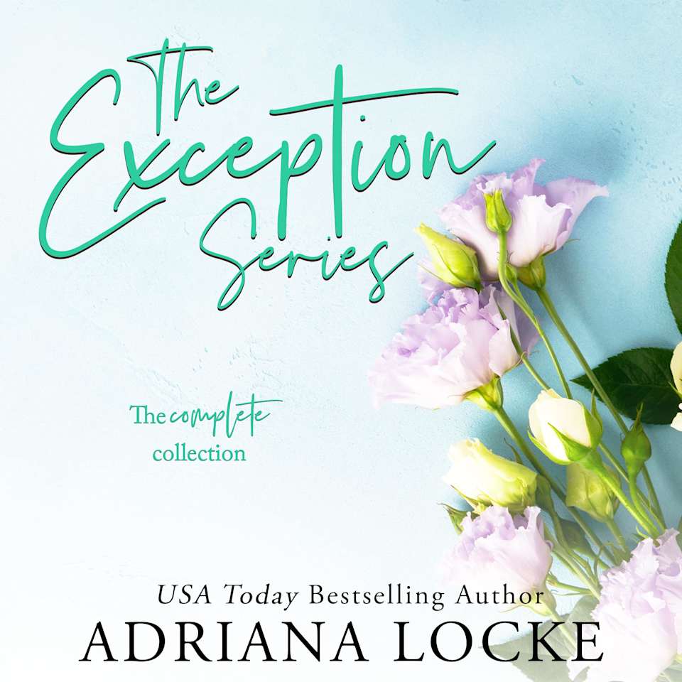 The Exception Series Box Set by Adriana Locke - Audiobook