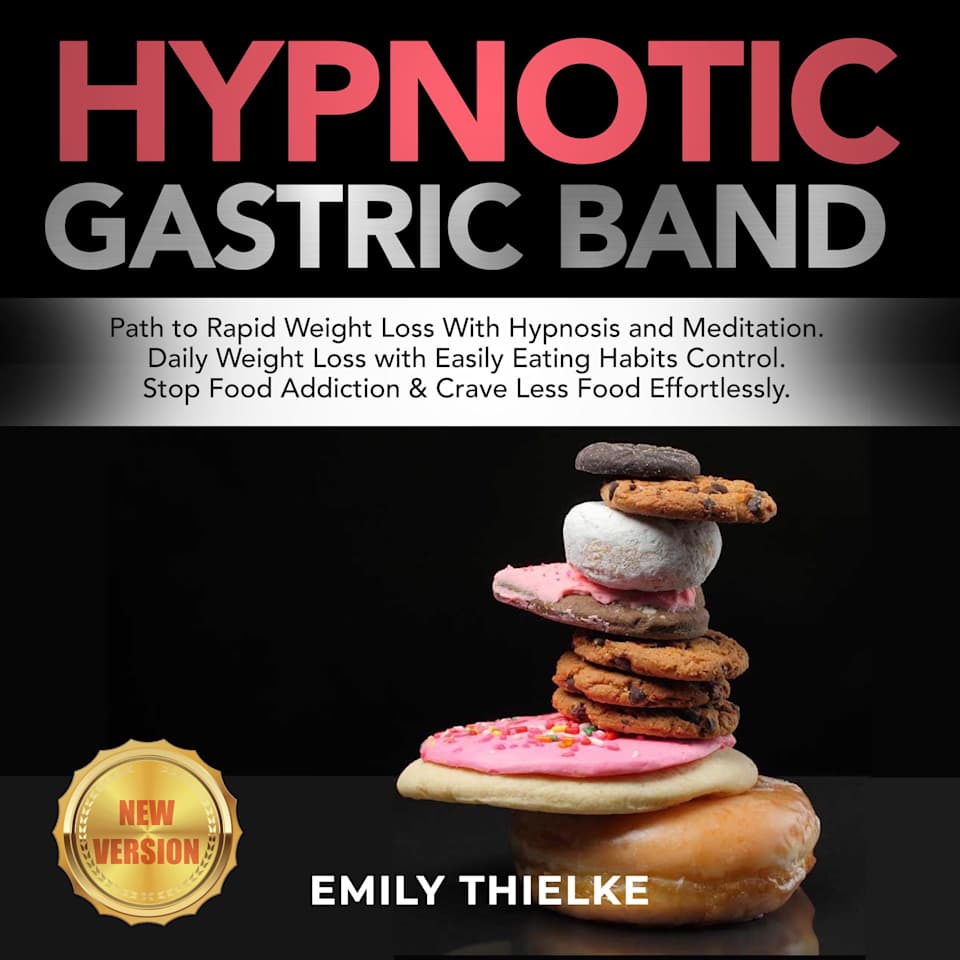HYPNOTIC GASTRIC BAND: Path to Rapid Weight Loss With Hypnosis and ...